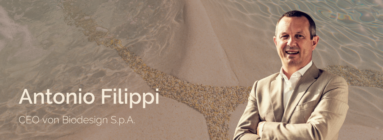 BIOdesign | Antonio Filippi, CEO der BIOdesign S.p.A